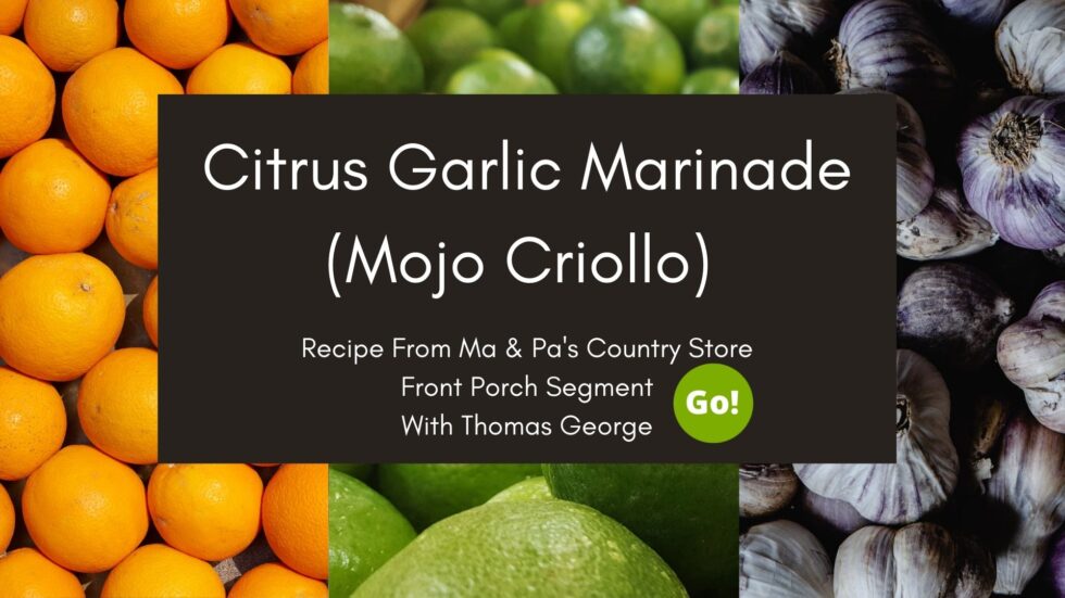 Mojo Criollo, Citrus Garlic Marinade Recipe- +3 Prize Points | Go ...